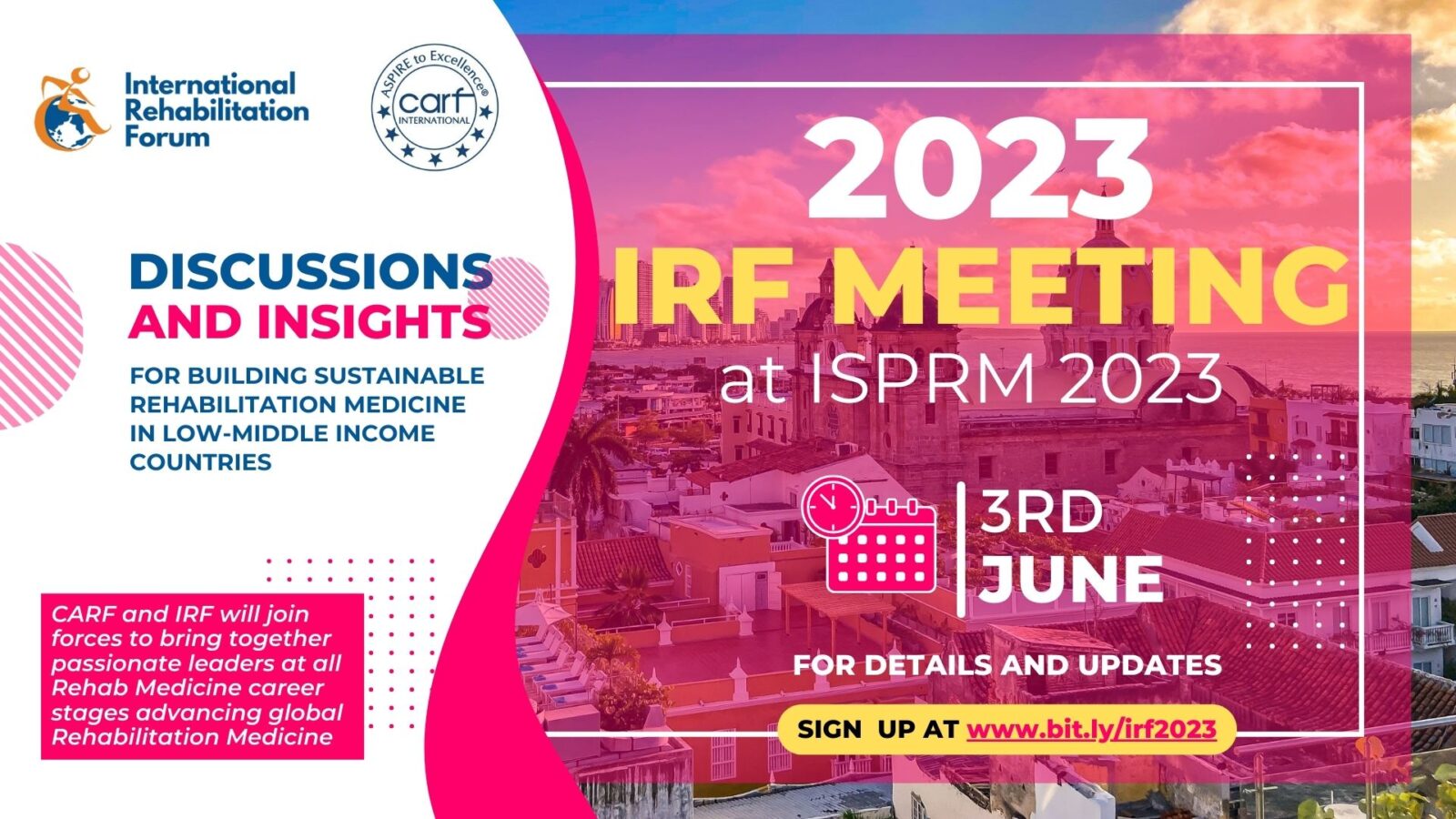 IRF-CARF Joint Meeting @ISPRM2023 - International Rehabilitation Forum